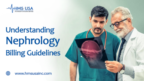 Understanding Nephrology Billing Guidelines 2024- HMS USA